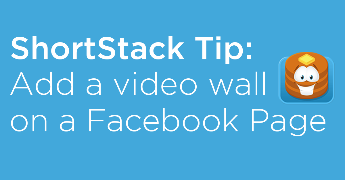 How to display YouTube videos on your Facebook Page with Shortstack