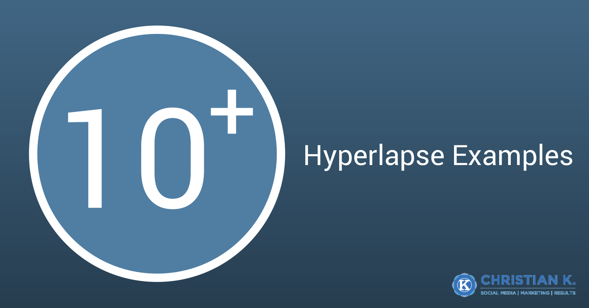 10+ Hyperlapse examples to boost your Instagram marketing
